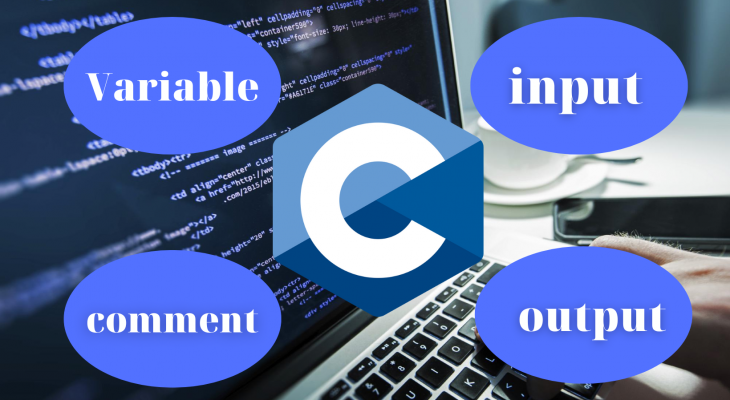 Bài 3 : Variable, comment, input, output trong C